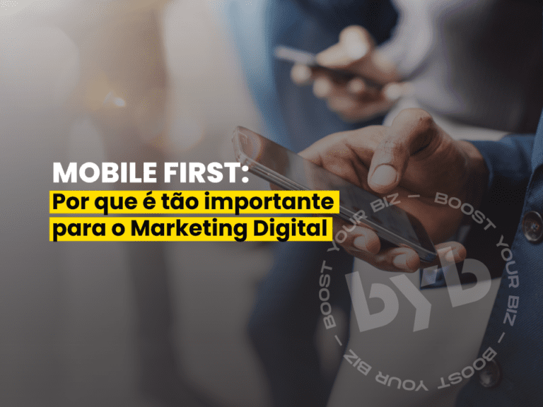 Mobile First: por que é tão importante para o Marketing Digital?